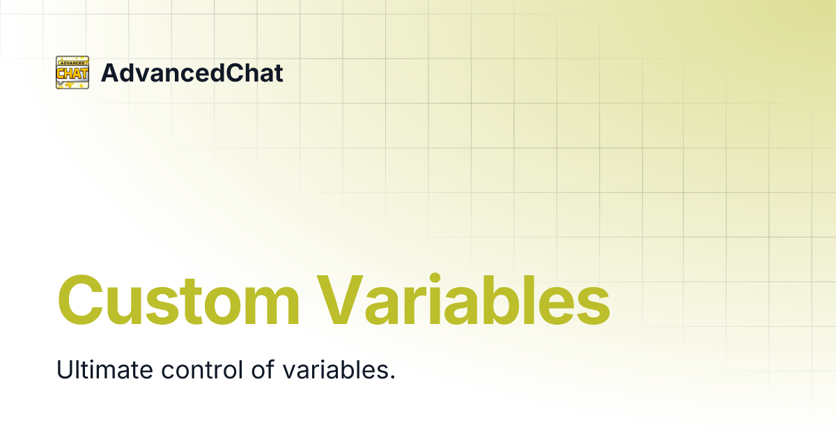Custom Variables | AdvancedChat
