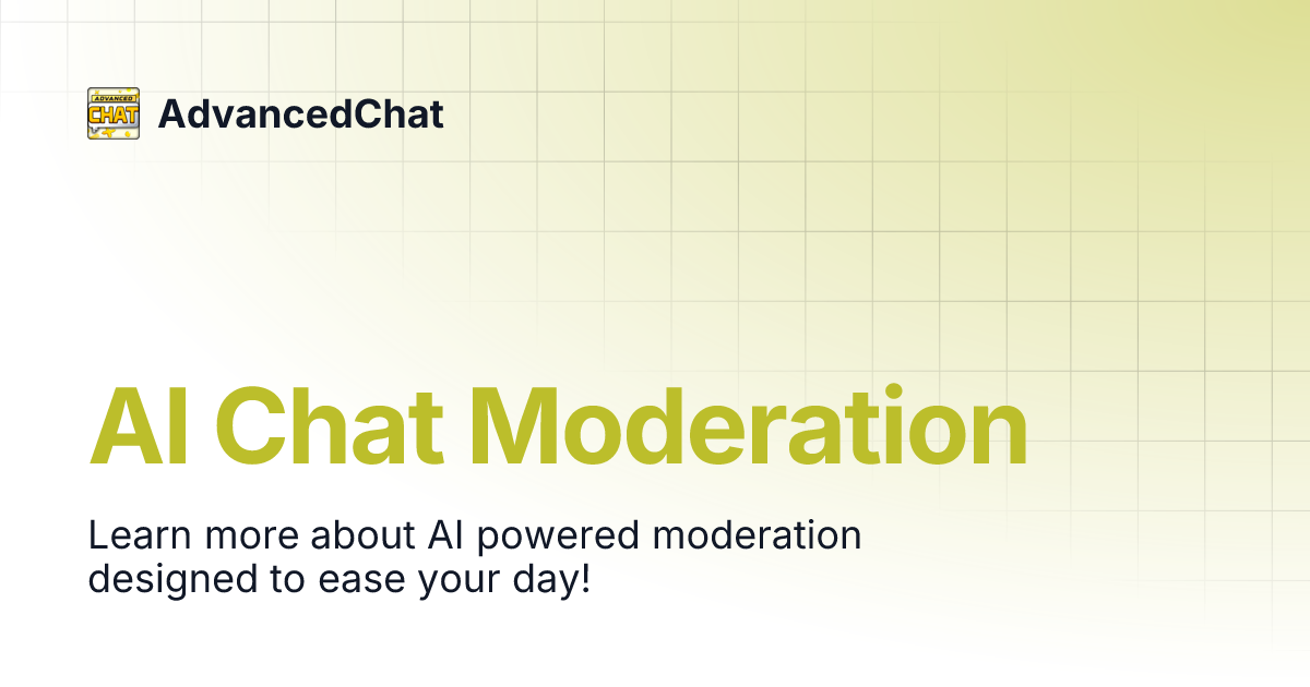 AI Chat Moderation | AdvancedChat