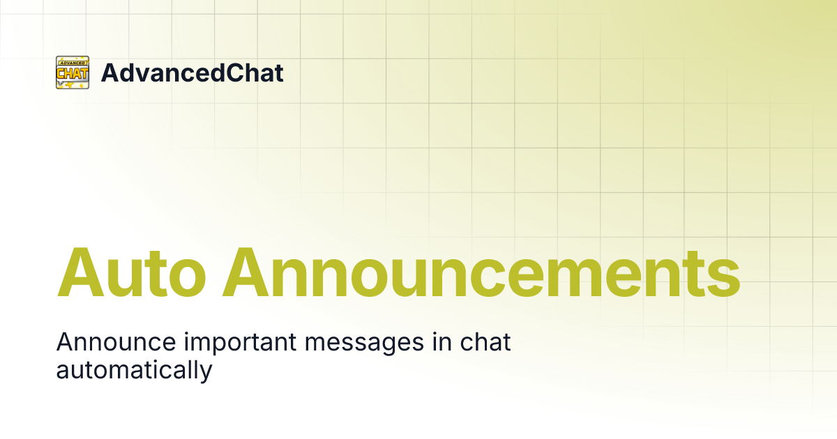 Auto Announcements | AdvancedChat